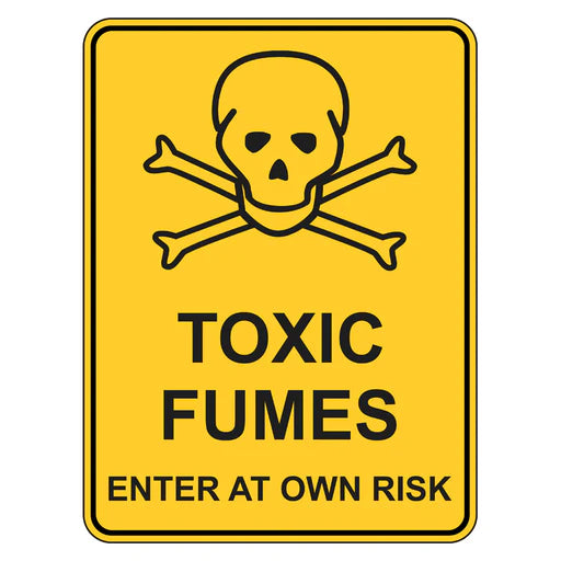 Fun Sign - Toxic Fumes Enter At Own Risk – Premium Nameplates