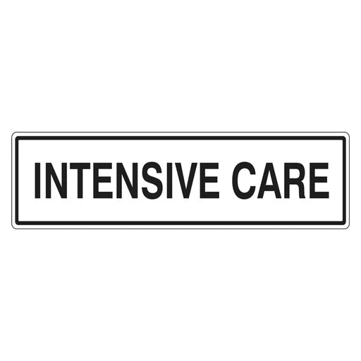 Intensive Care Sign – Premium Nameplates