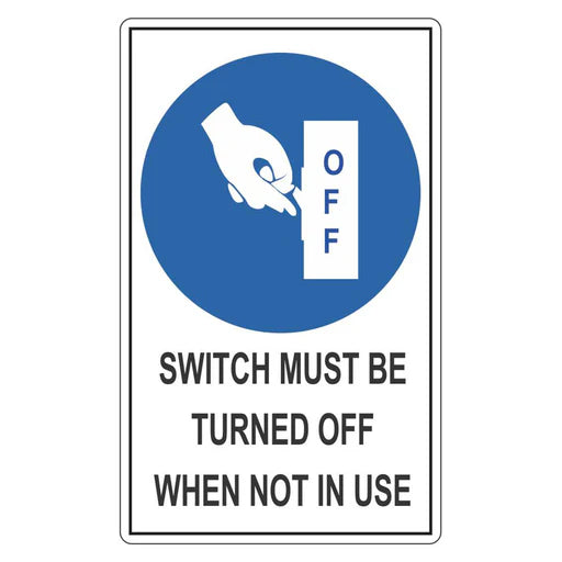 Mandatory Sign - Switch Must Be Turned Off When Not In Use – Premium ...