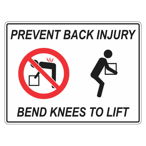 Prevent Back Injury Sign - Bend Knees To Lift – Premium Nameplates